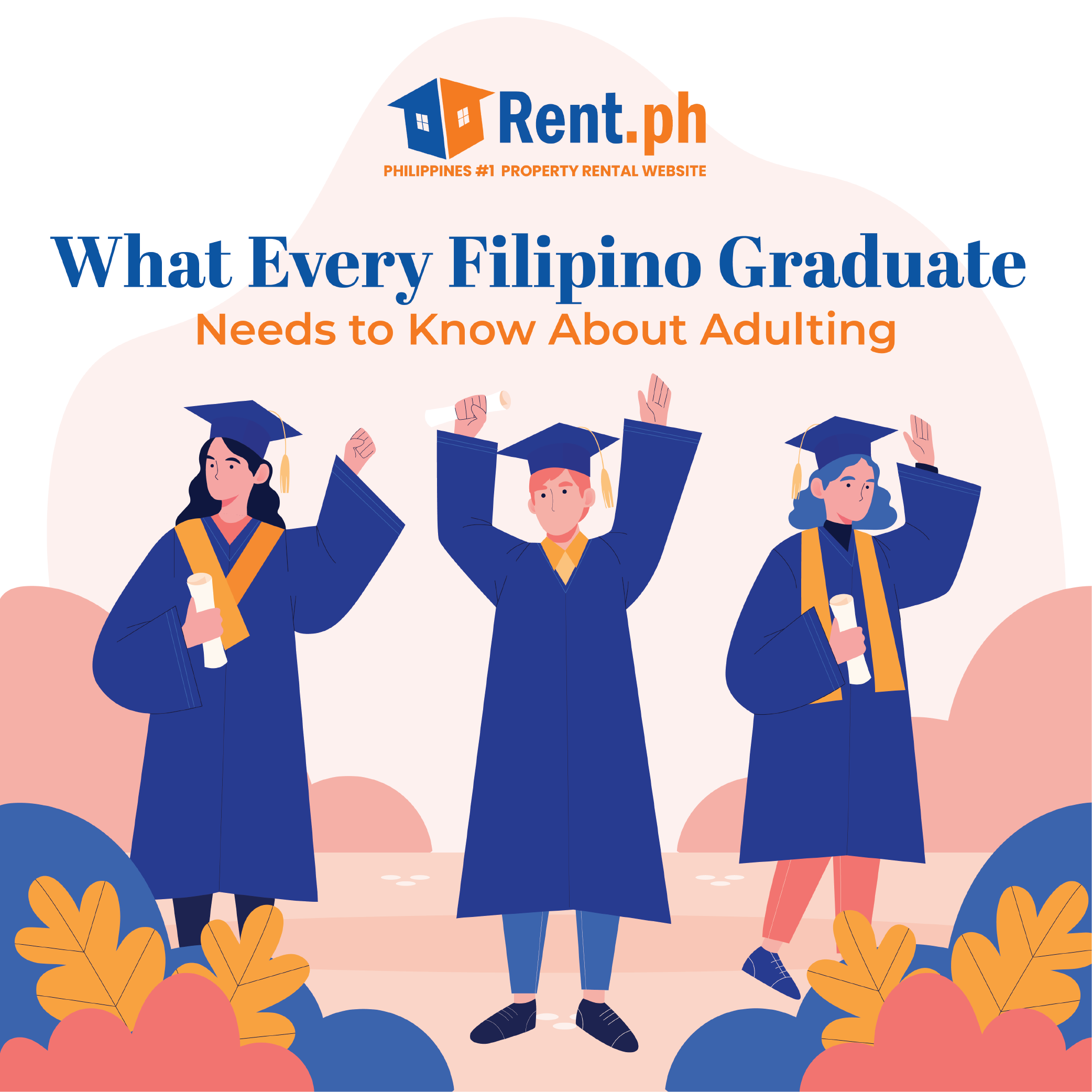 A Filipino Graduate's Guide to Thriving in Adulthood - Rent.ph | Rental ...